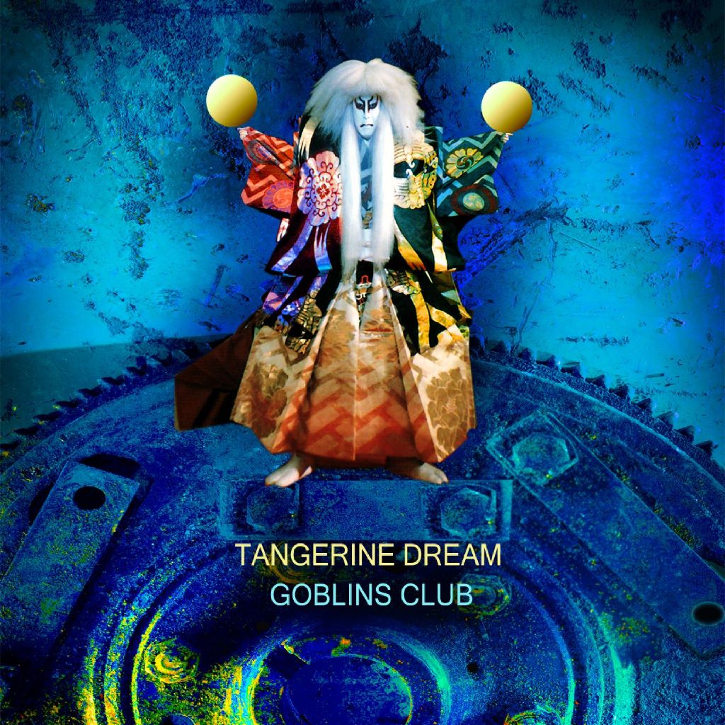 Tangerine Dream: Goblin’s Club